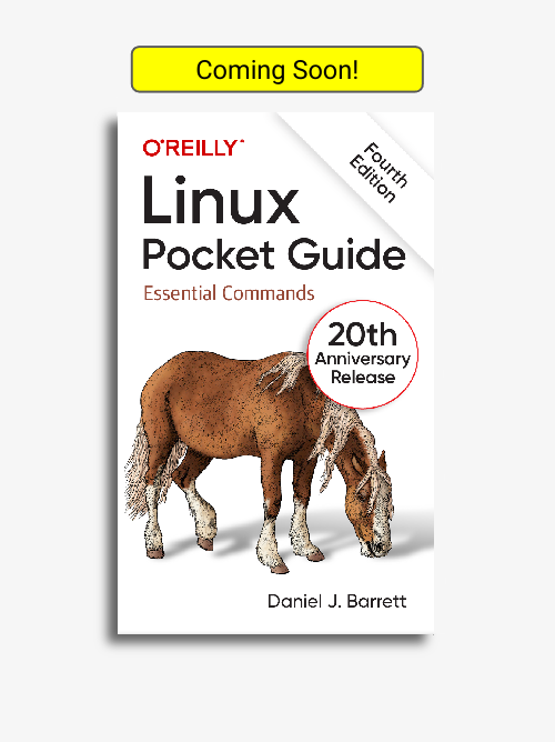 Linux Pocket Guide, Fourth Edition - Daniel J. Barrett